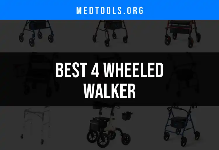 15 Best 4 Wheeled Walkers for Easy Mobility