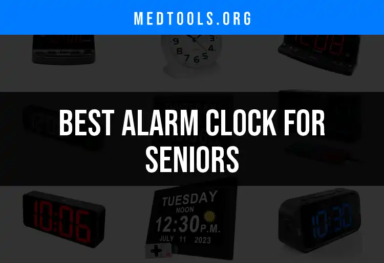 18 Best Alarm Clocks for Seniors to Enhance Their Mornings