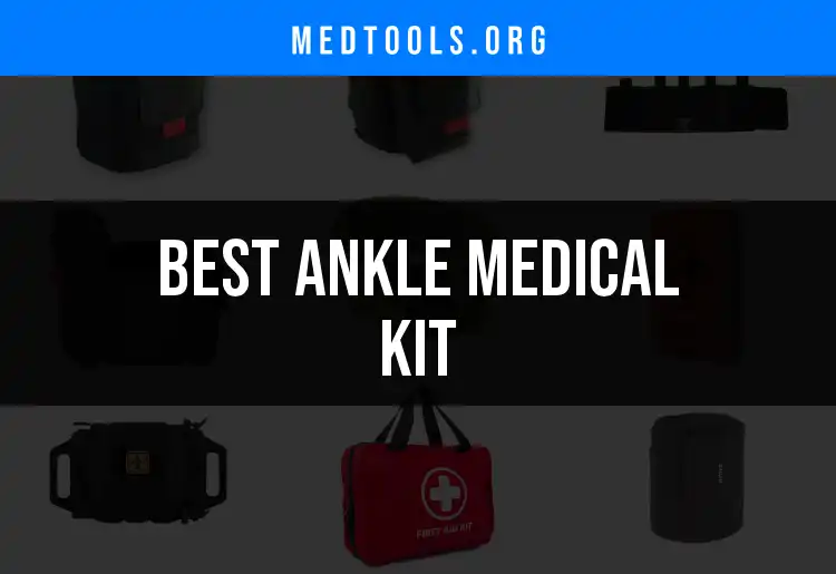 14 Must-Have Ankle Medical Kits for Quick Relief