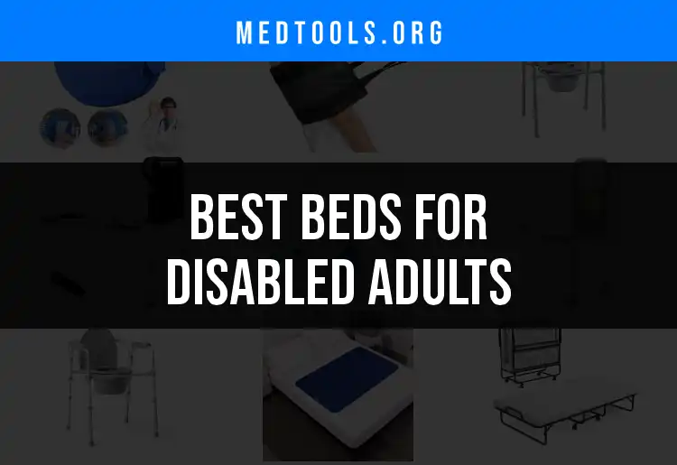 14 Best Beds for Disabled Adults to Enhance Comfort