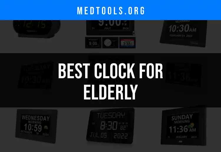 13 Essential Clocks for the Elderly: Time-Saving Solutions