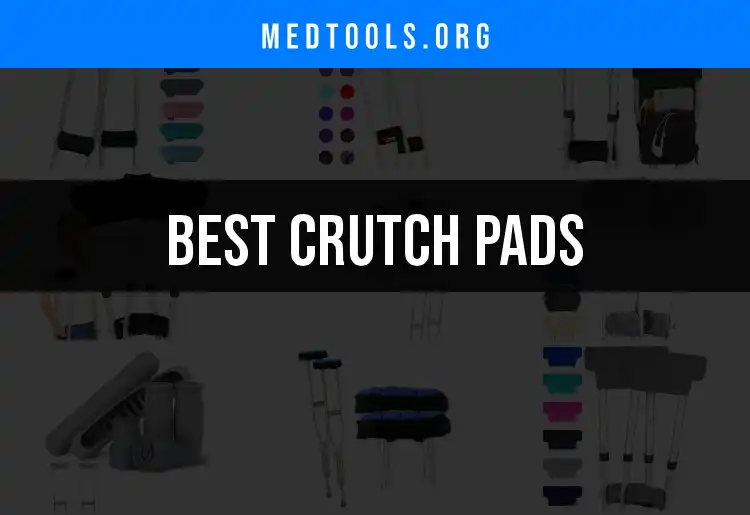 11 Best Crutch Pads for Comfort and Support