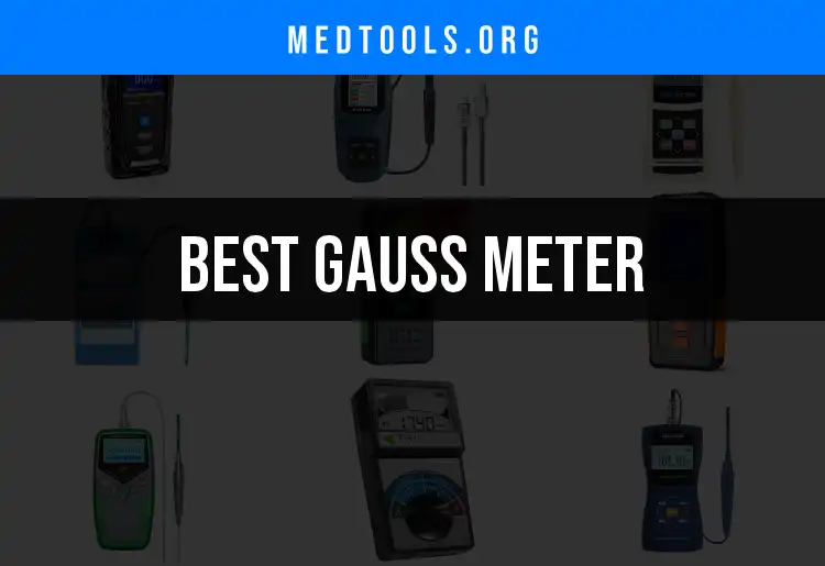 11 Best Gauss Meters for Accurate Magnetic Measurements