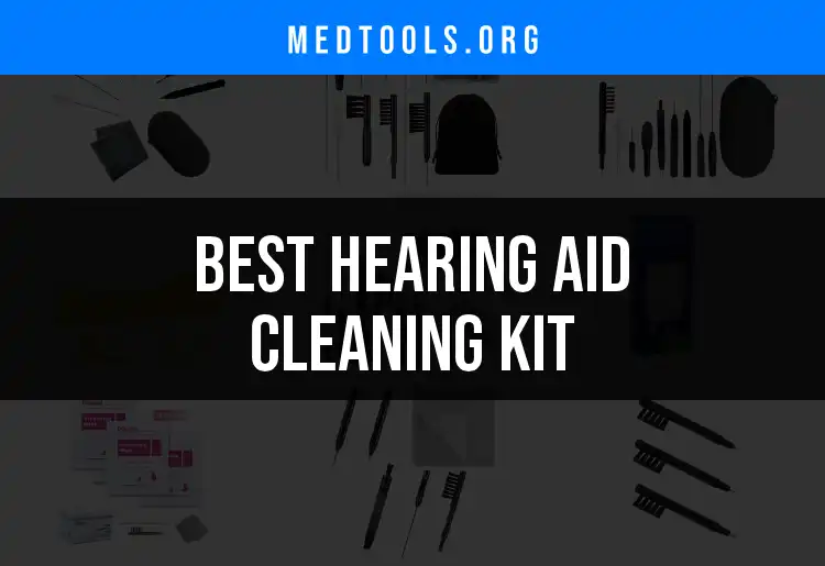 12 Top Hearing Aid Cleaning Kits for Optimal Care