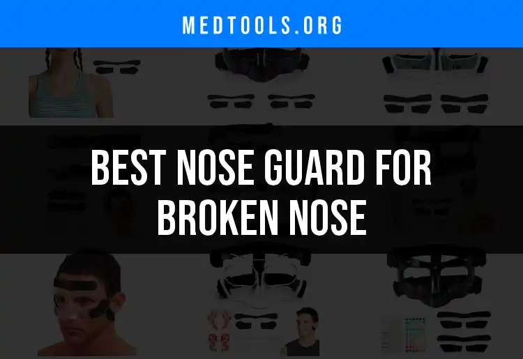Top 10 Nose Guards for Broken Nose Relief