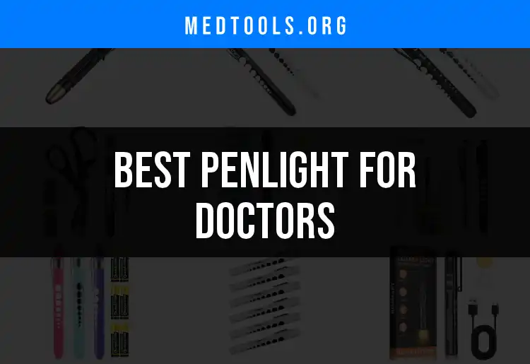 Top 10 Penlights for Doctors: Illuminate Your Practice