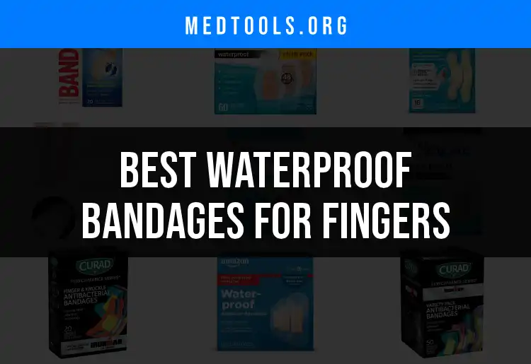16 Waterproof Bandages for Fingers to Speed Up Recovery